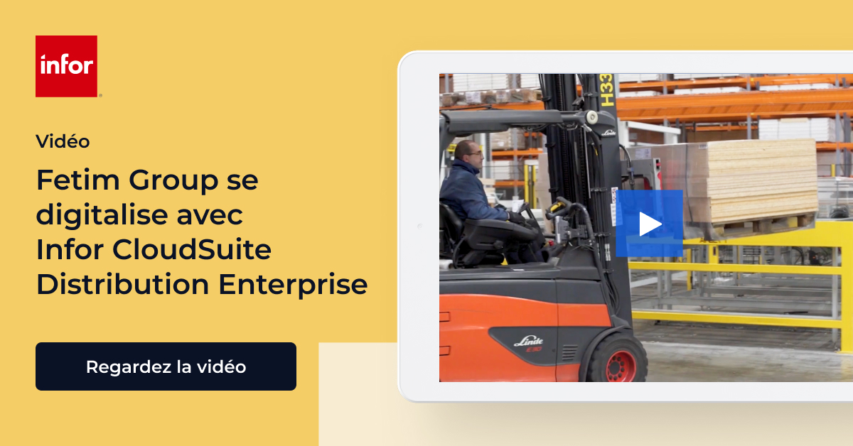 Fetim choisit Infor | Infor CloudSuite™ Distribution | Infor