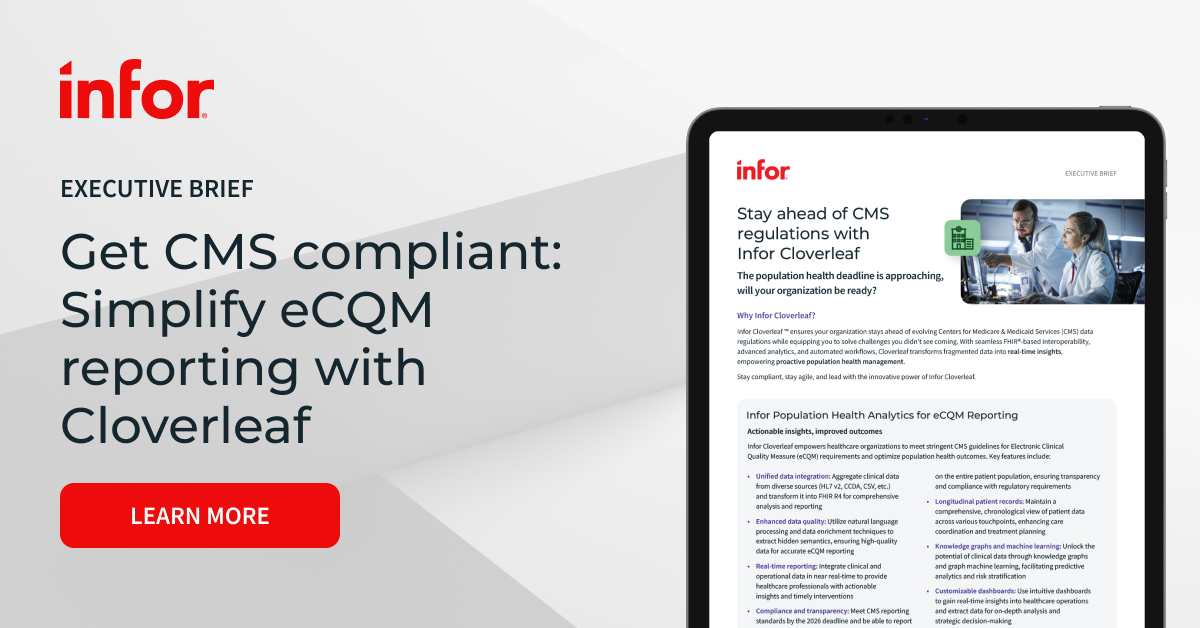 Streamline CMS 2026 eCQM reporting | Infor Cloverleaf | Infor