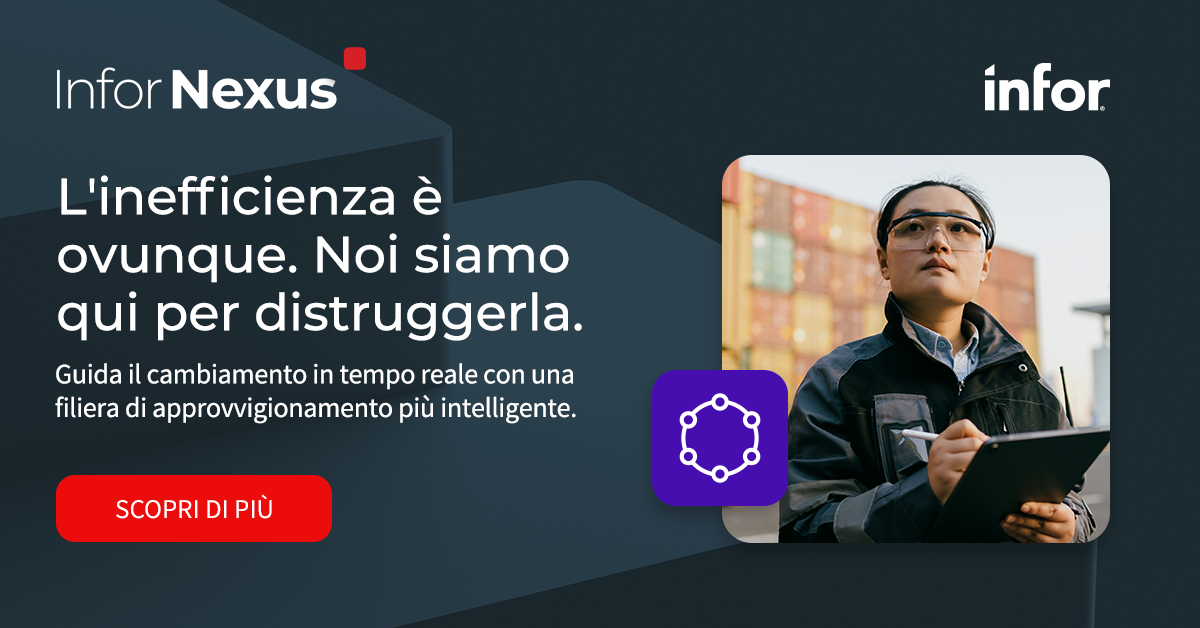 Infor Nexus | Ottimizzazione della filiera di approvvigionamento | Infor