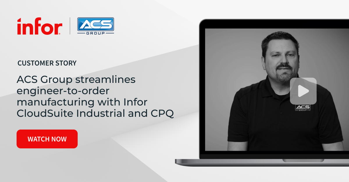 ACS Group simplifies complex manufacturing operations | Infor