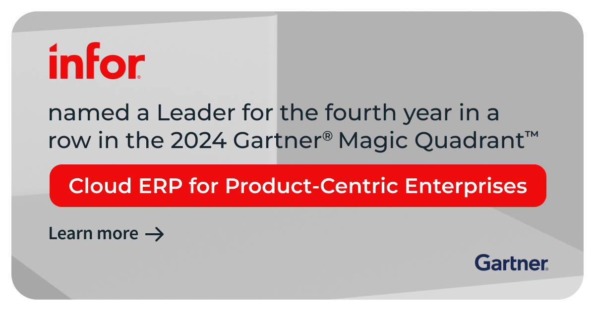 A Gartner Magic Quadrant Leader | Cloud ERP analyst report | Infor