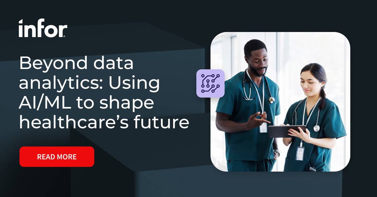 Infor | How AI/ML shapes the future of healthcare