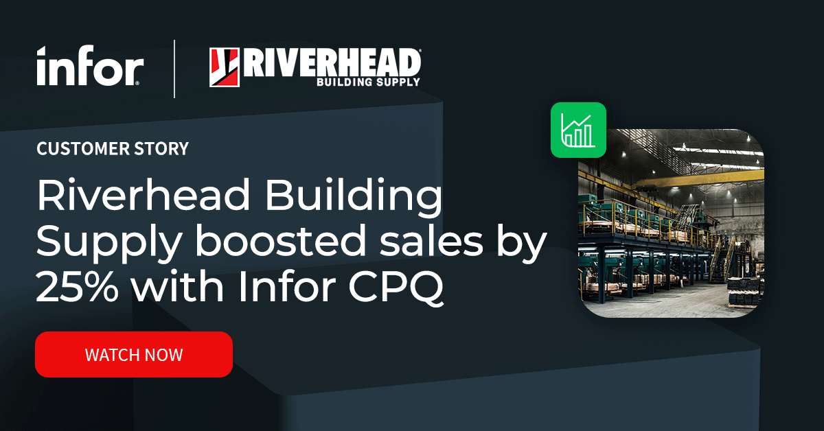 Riverhead Building Supply Boosts Sales with Infor CPQ
