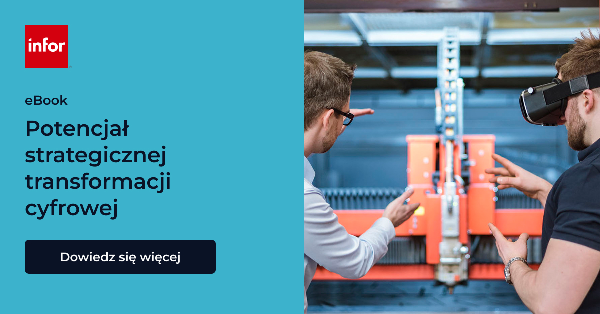 Strategiczna transformacja cyfrowa | Przemysł 4.0 | Infor