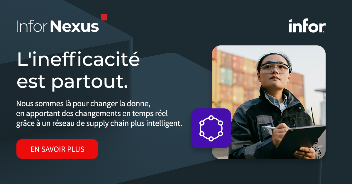 Infor Nexus | Optimisation réseau supply chain | Infor
