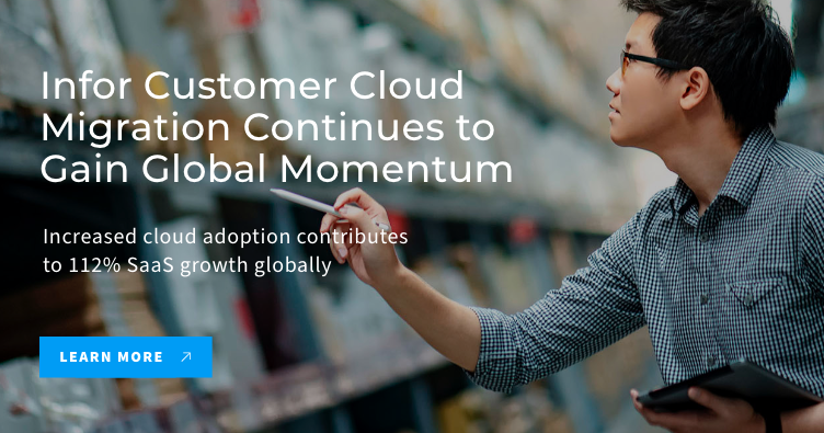 Infor Customer Cloud Migration Continues Global Momentum Infor Customer Cloud Migration Continues Global Momentum