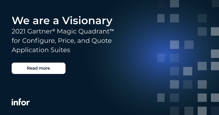 Infor Named Visionary in Gartner Magic Quadrant for CPQ 2021