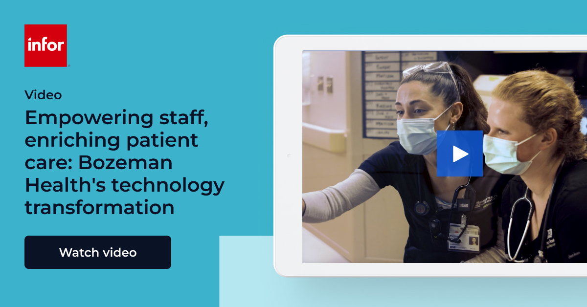 Bozeman Health Automation and Training | Video Case Study | Infor