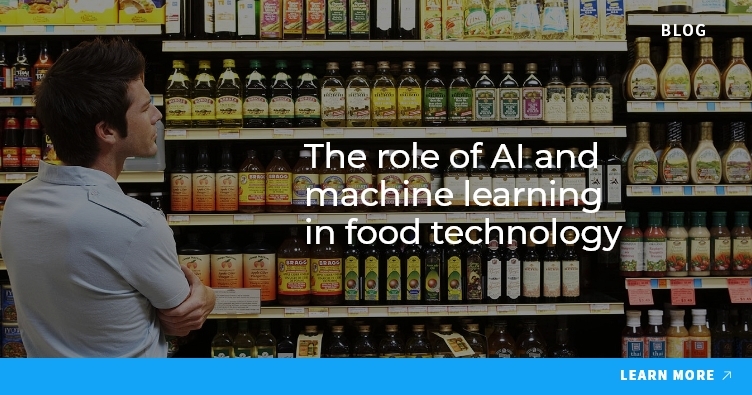 The role of AI in food technology | Blog | Infor